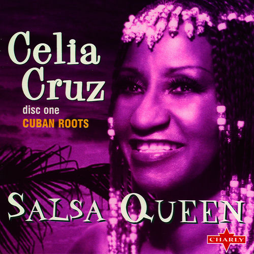Celia Cruz - Salsa Queen CD1: lyrics and songs | Deezer