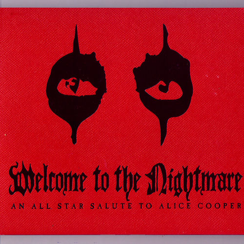 Welcome to the Nightmare - an All-Star Salute to Alice Cooper - Vários ...