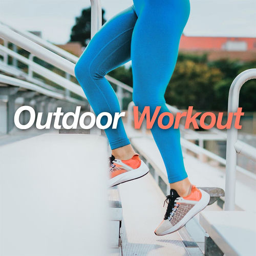 Outdoor Workout - Vários intérpretes | Deezer