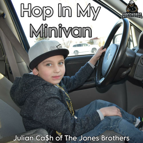 Hop In My Minivan (feat. Julian Cash) - The Jones Brothers | Deezer
