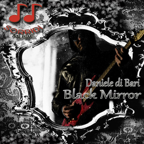 Black Mirror - Daniele Di Bari | Deezer