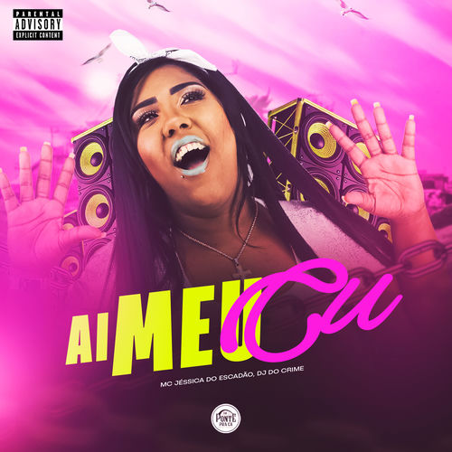 Mc Jessica do escadão - Ai Meu Cu | Deezer