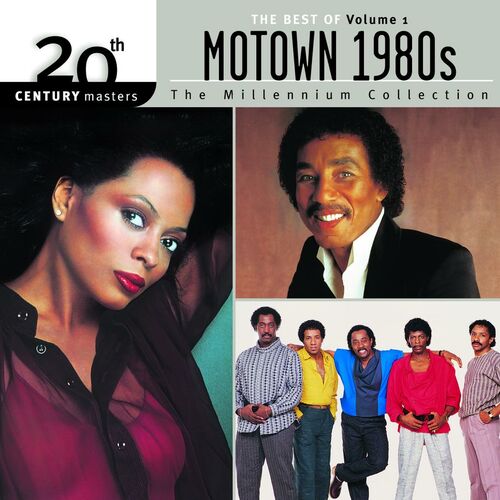 Various Artists - 20th Century Masters: The Millennium Collection: Best of Motown '80s, Vol. 1 ...