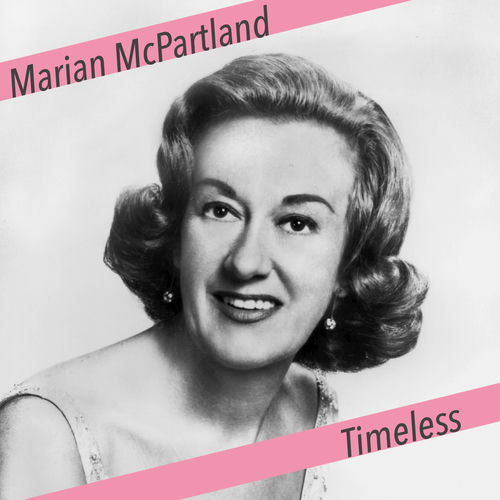 Timeless - Marian McPartland | Deezer