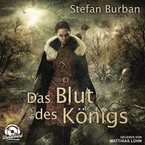Stefan Burban - Das Blut des Königs - Die Chronik des großen ...