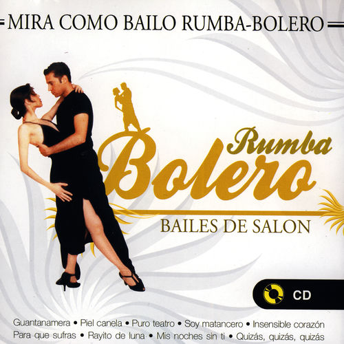Bailes De Salón, Rumba Bolero - Vários intérpretes | Deezer