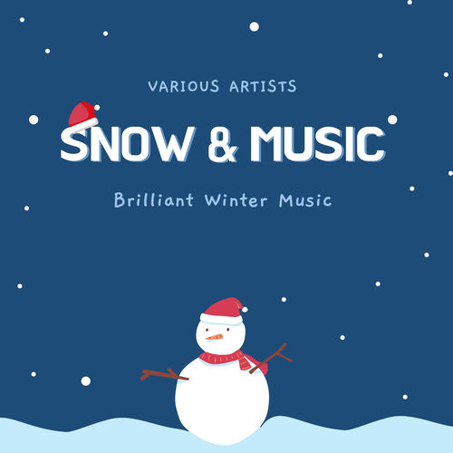 Snow Music (Brilliant Winter Music) - Vários intérpretes | Deezer