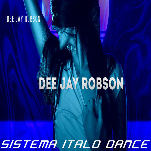 Crazy Crazy - Dee Jay Robson "Sistema Ítalo Dance" | Deezer