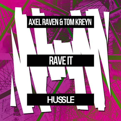 Rave It - Axel Raven | Deezer