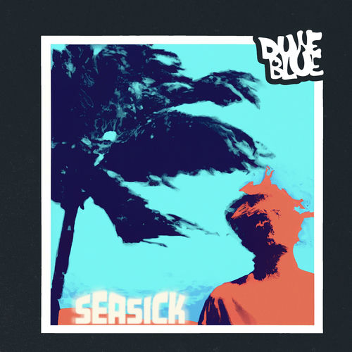 Seasick - Dune Blue | Deezer