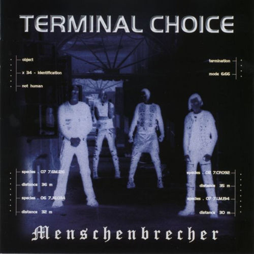 Menschenbrecher - Terminal Choice | Deezer