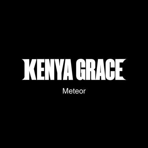 Meteor - Kenya Grace | Deezer
