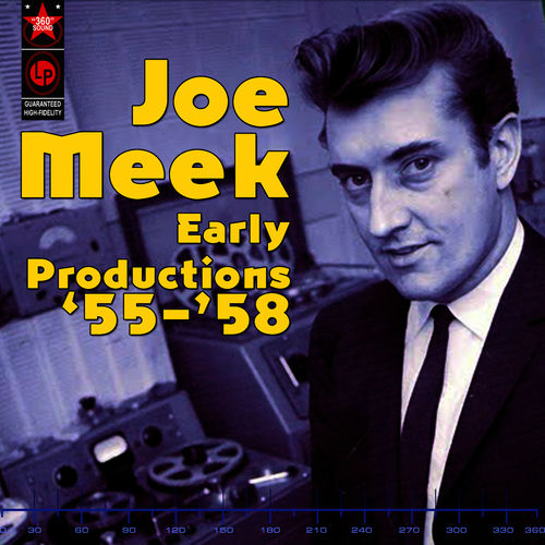 Joe Meek - Early Productions '55-'58 | Deezer