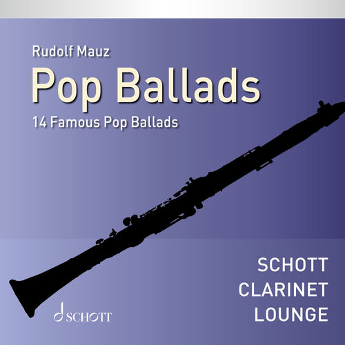 Pop Ballads - 14 Famous Pop Ballads (Clarinet) - Rudolf Mauz | Deezer