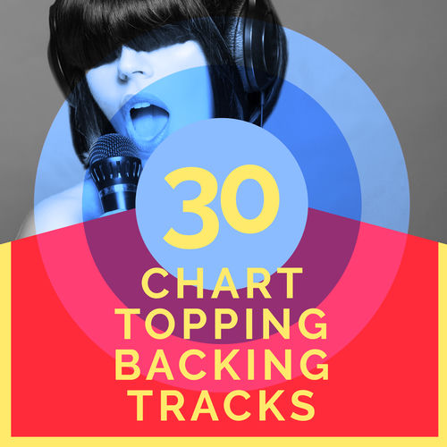 30 Chart Topping Backing Tracks - UK Top 40 Backing Tracks 2017 | Deezer