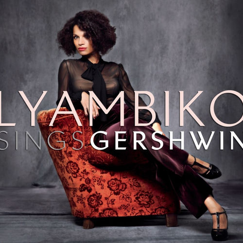 Lyambiko - Sings Gershwin | Deezer