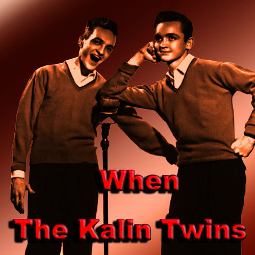 The Kalin Twins - Walkin' To School | Deezer