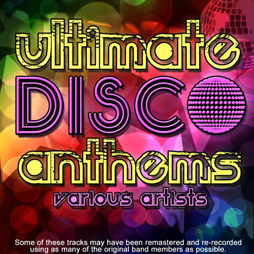 Ultimate Disco Anthems (Remastered) - Varios Artistas | Deezer