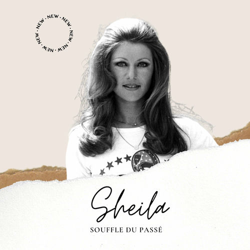 Sheila - Sheila - Souffle du Passé | Deezer