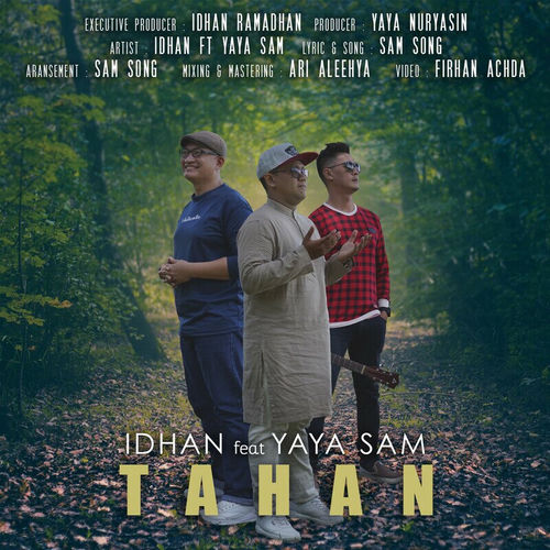 Idhan - TAHAN: letras e músicas | Deezer