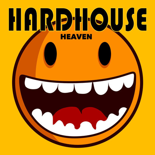 Hardhouse Heaven - DJ Juanito | Deezer