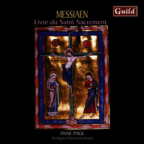 Messiaen: Livre Du Saint Sacrement - Anne Page | Deezer