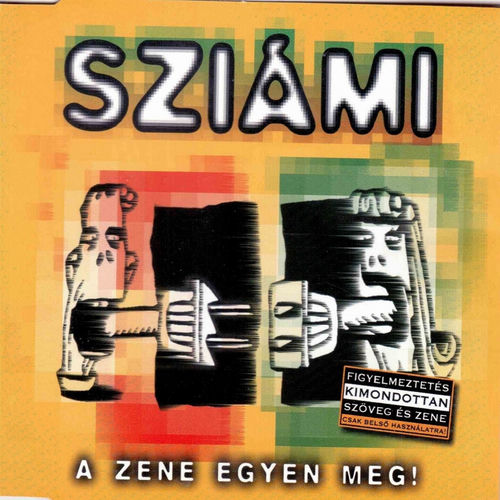 A Zene Egyen Meg! - Sziámi | Deezer