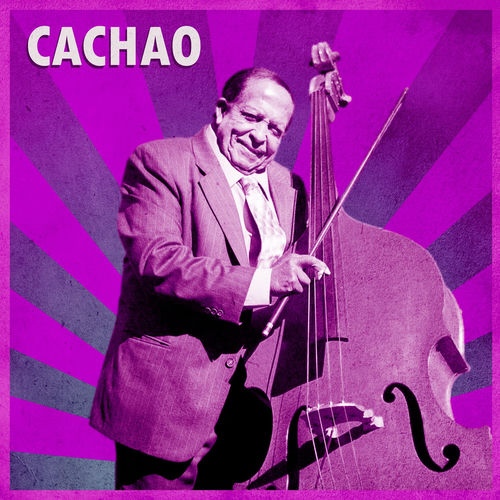 Presentando a Cachao - Cachao | Deezer