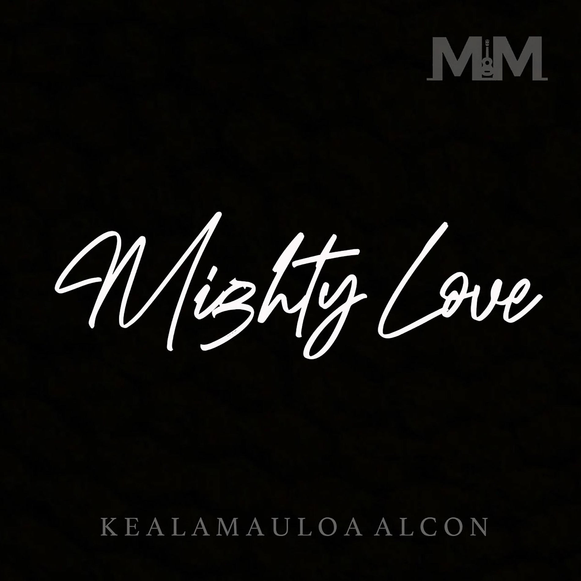 Mighty Love
