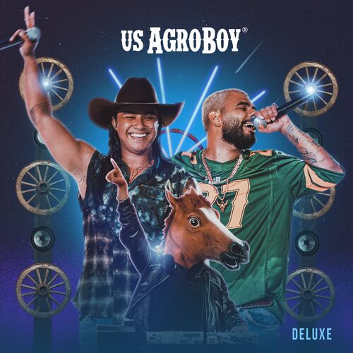 US Agroboy - Us Agroboy (Deluxe): letras e músicas | Deezer