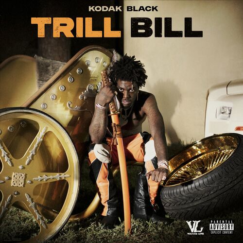 Kodak Black - Trill Bill | Deezer