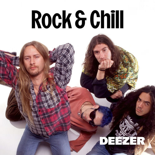 Chill rock, the ultimate playlist | Listen on Deezer