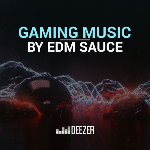 Gaming Music 2020 - Gamer Hits 2020 playlist | Listen on Deezer