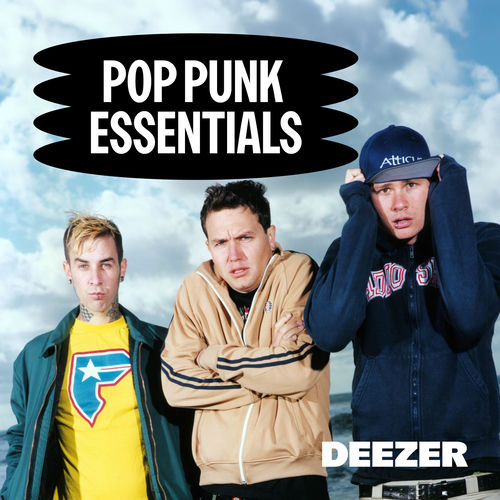 Playlist Pop Punk Essentials | Ouvir na Deezer