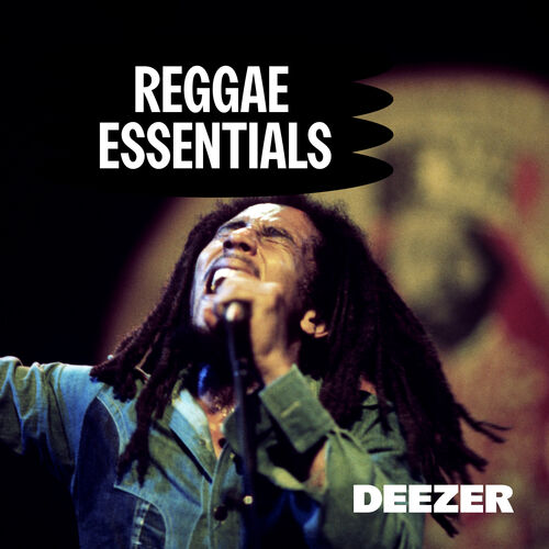 Playlist Reggae Essentials | Ouvir na Deezer