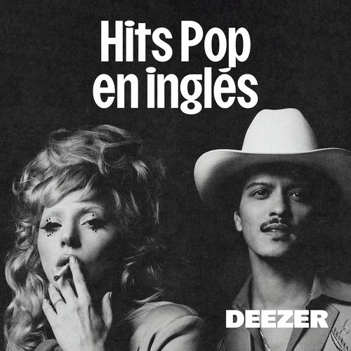 Hits Pop en inglés | Escuchar en Deezer