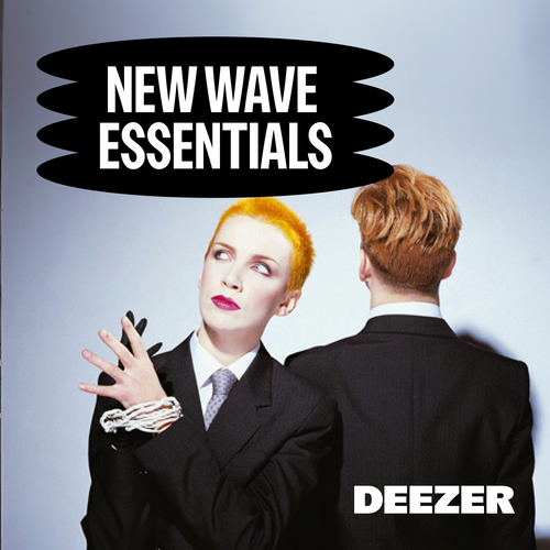 Playlist New Wave Essentials | Ouvir na Deezer