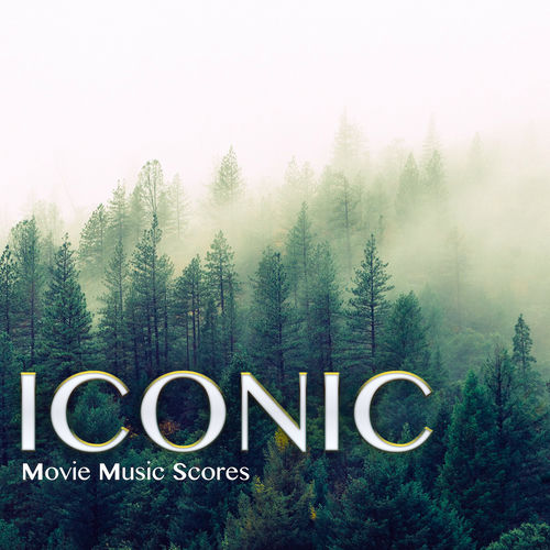 Playlist ICONIC Movie Music Scores - Epic Film Music Score | À écouter ...