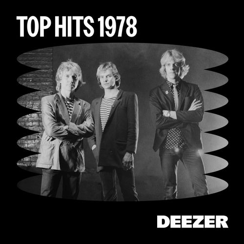 Playlist Top Hits 1978 | À écouter sur Deezer