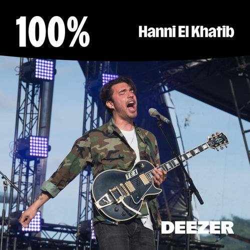 Playlist 100% Hanni El Khatib | À écouter sur Deezer