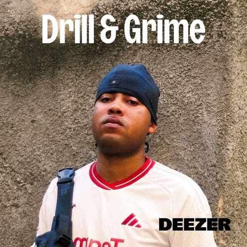 Playlist Drill & Grime | Ouvir na Deezer
