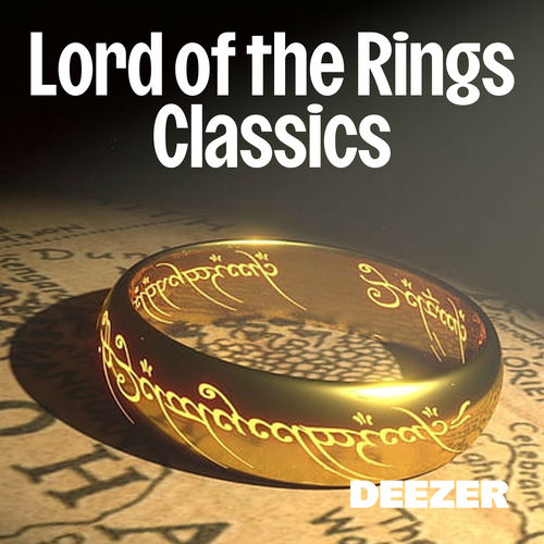 Lord Of The Rings Classics playlist | Listen on Deezer
