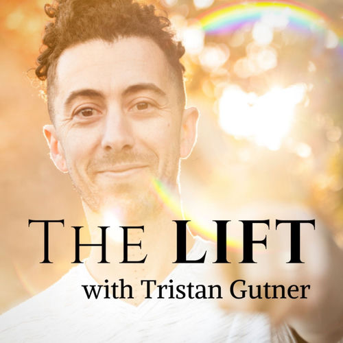 Listen to The LIFT with Tristan Gutner podcast | Deezer