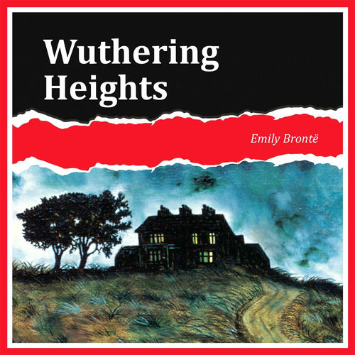 Listen to Wuthering Heights podcast | Deezer
