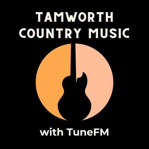 Listen to Tamworth Country Music with TuneFM podcast | Deezer