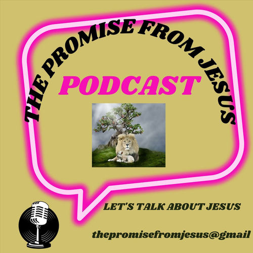 Listen to The Promise From Jesus podcast | Deezer