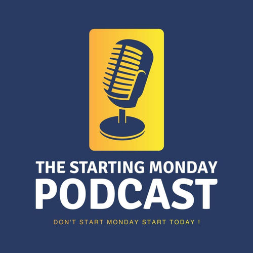 Escucha el podcast Starting Monday Podcast | Deezer