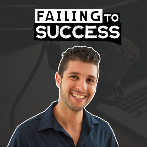 Listen to Failing to Success podcast | Deezer
