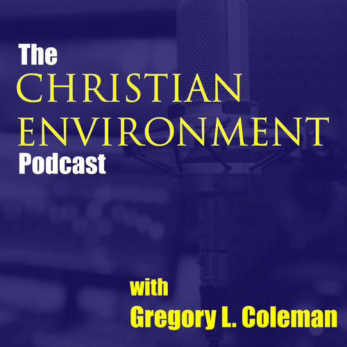 Listen to The Christian Environment podcast | Deezer