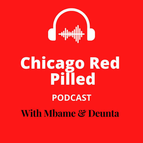 Escucha el podcast Chicago Red Pilled Podcast | Deezer